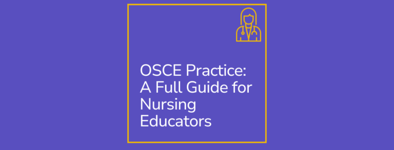 OSCE Practice: A Full Guide for Nursing Educators - Lumeto